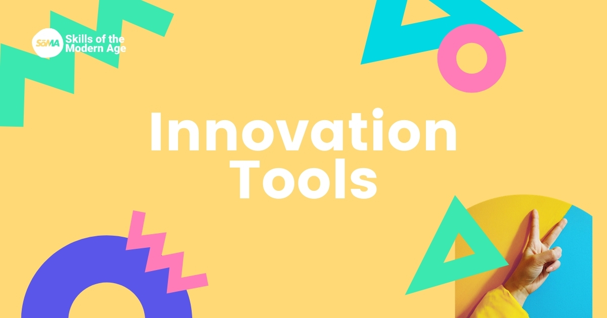 Design, Innovation & Future of Work Tools | Skills of the Modern Age