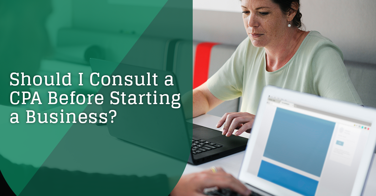 Should I Consult a CPA Before Starting a Business?