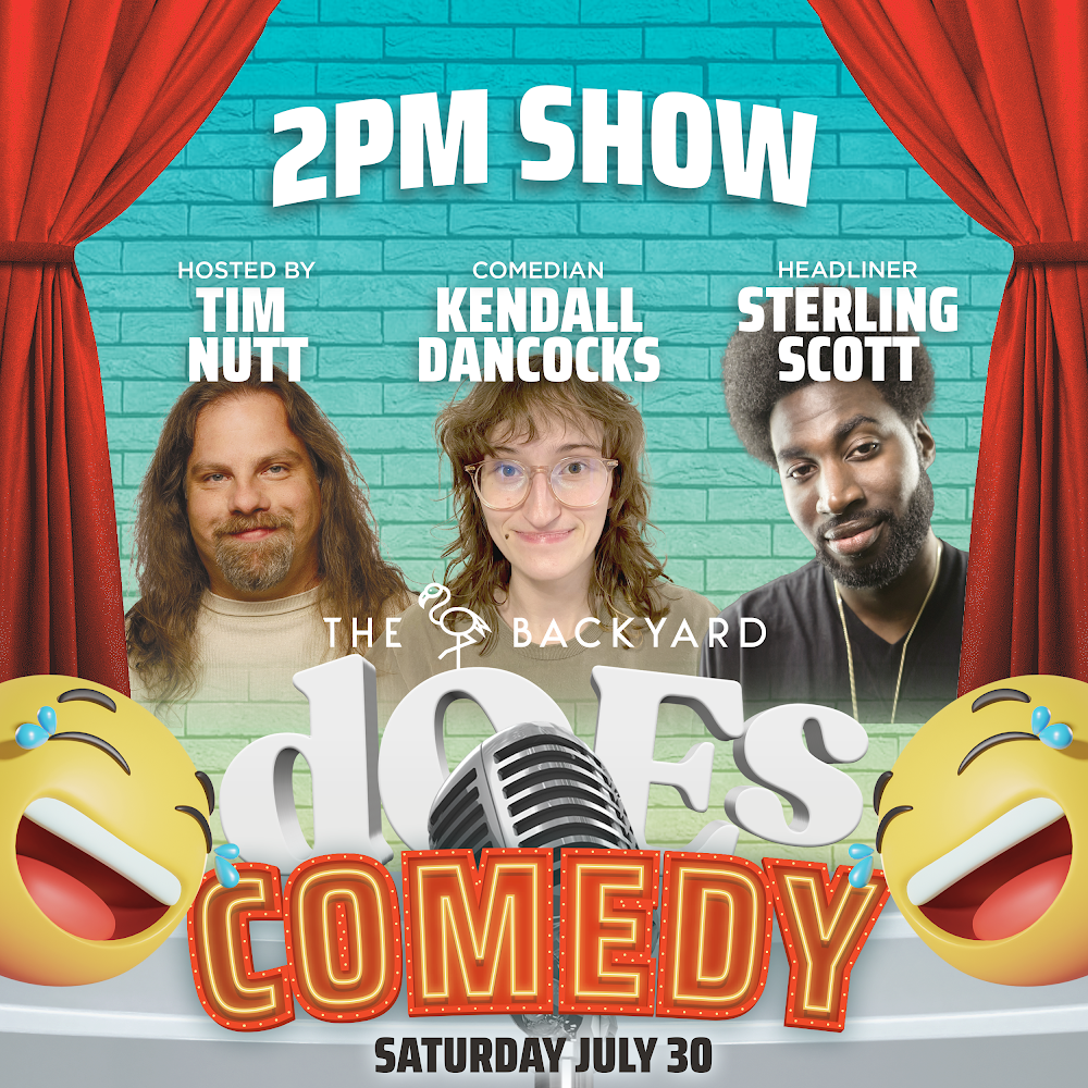 The Backyard DOES Comedy | The Backyard