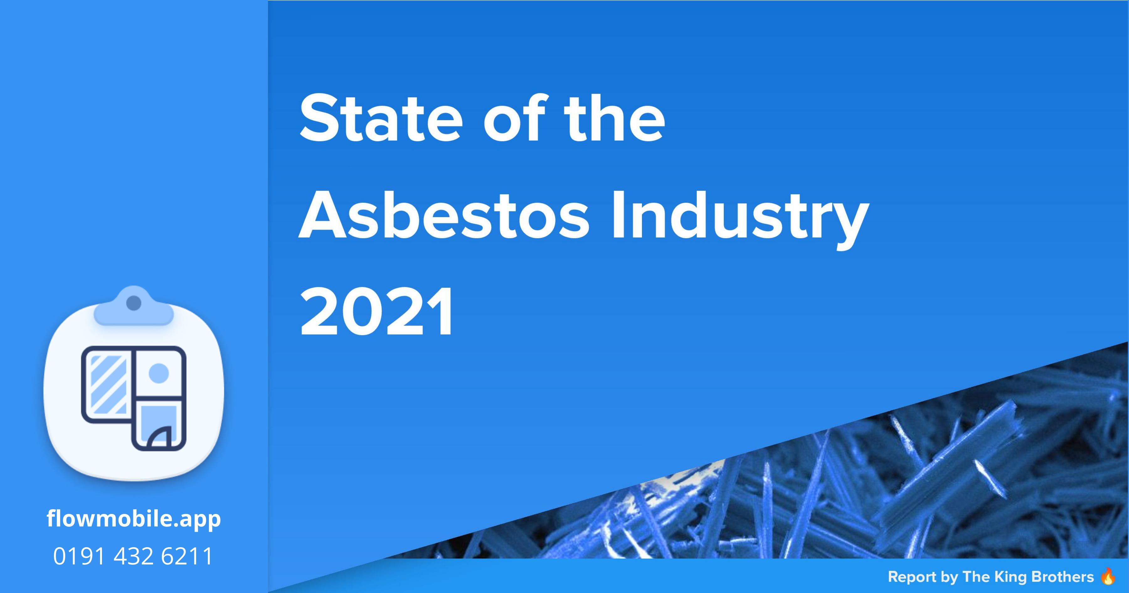 State of the Asbestos Industry 2021 Report - Flow Mobile Surveying