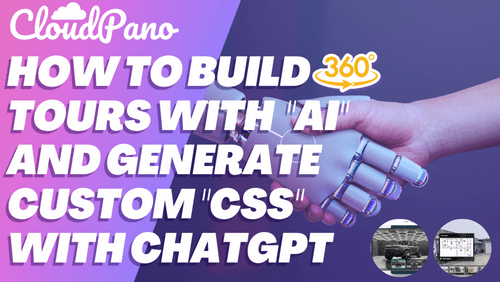 How To Customize Virtual Tours With AI and Create Custom CSS With ChatGPT