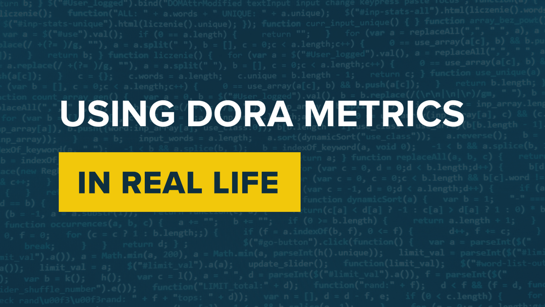 How To Use DORA Metrics | Sleuth