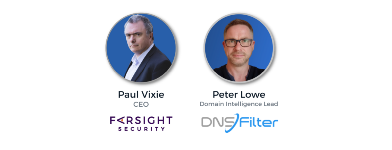 DNSFilter: Paul Vixie & Peter Lowe on Why DoH is Politically Motivated