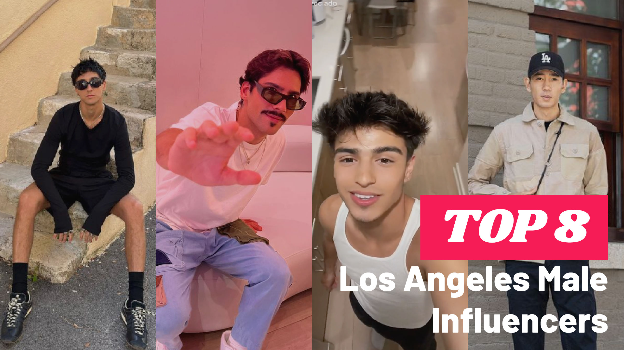 8 Male Influencers In Los Angeles Favikon 8 Male Influencers In Los Angeles Favikon