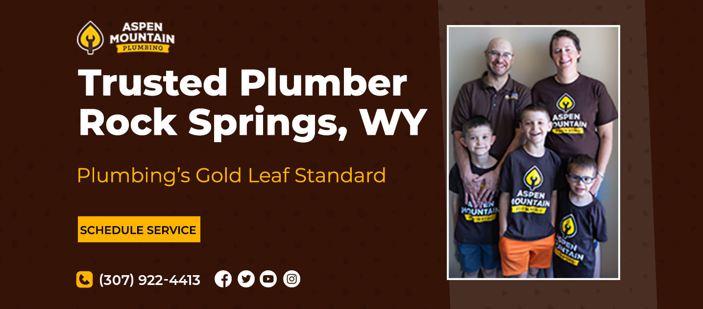 Rock Springs Plumbers - Aspen Mountain Plumbing LLC