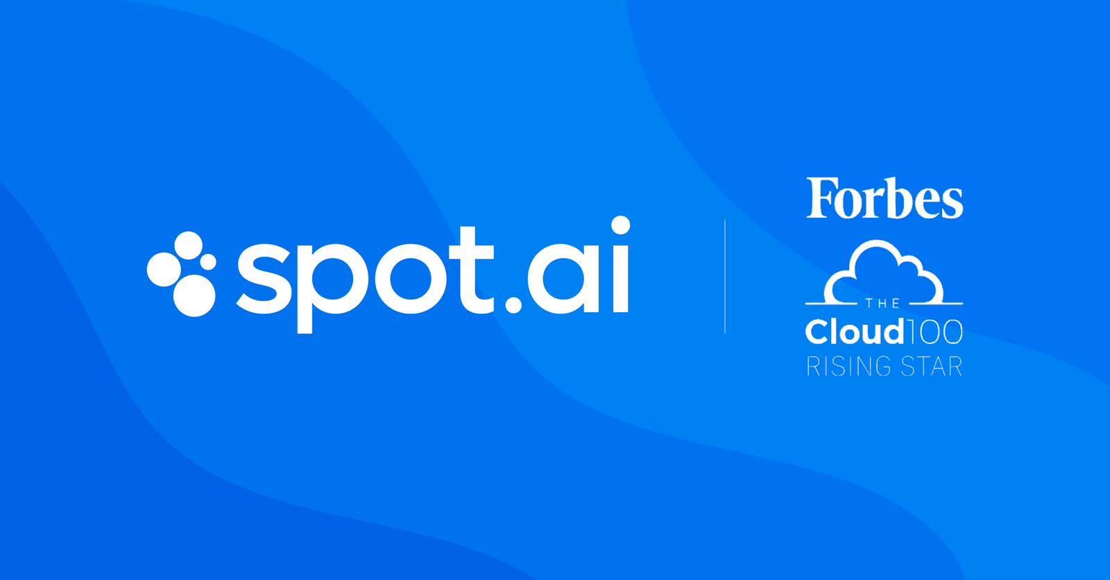 Spot AI Named One of Forbes Cloud 100 Rising Stars for 2021 | Spot AI