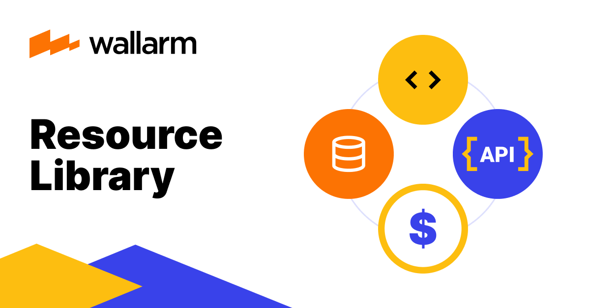API Security Resources - Wallarm