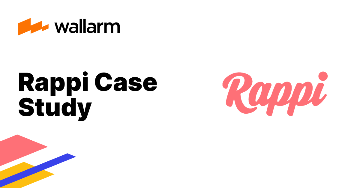 Rappi Case Study - Wallarm