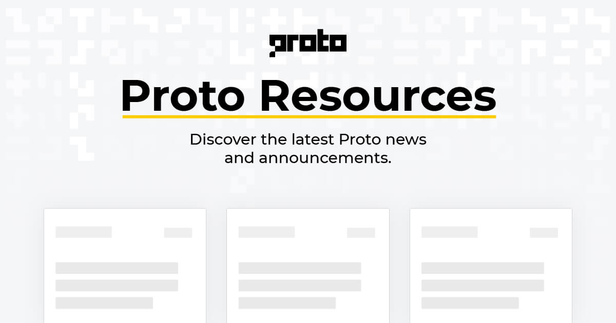 Latest Proto News and Announcements | Proto AICX