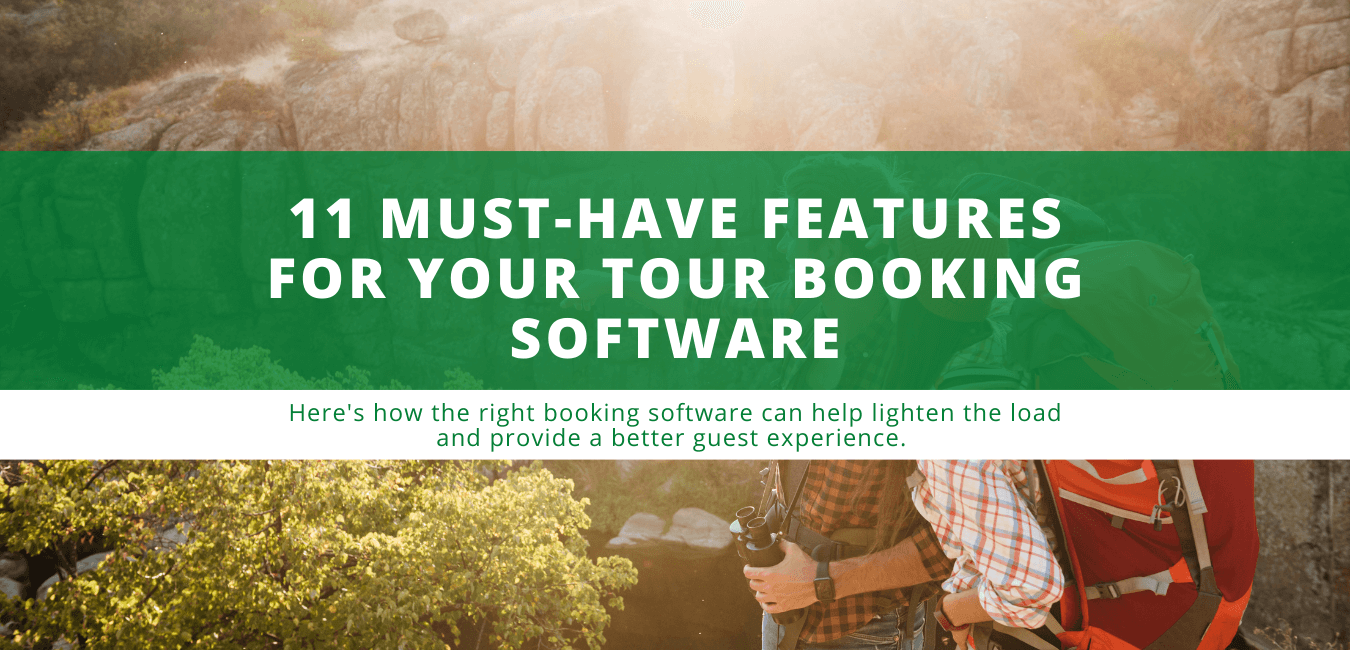 11 Must-have Features For Your Tour Booking Software | Boosting Bookings