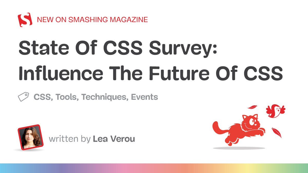 State Of CSS Survey: Influence The Future Of CSS — Add On IDX State Of CSS Survey: Influence The Future Of CSS — Add On IDX