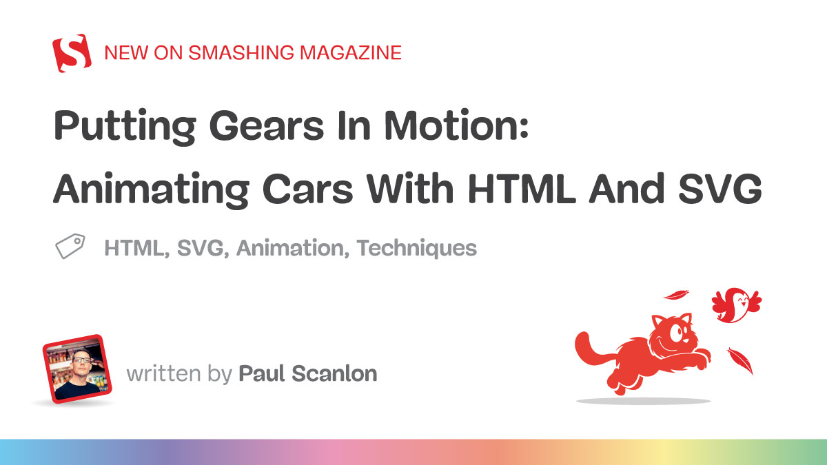 Putting Gears In Motion: Animating Cars With HTML And SVG — Add On IDX Putting Gears In Motion: Animating Cars With HTML And SVG — Add On IDX
