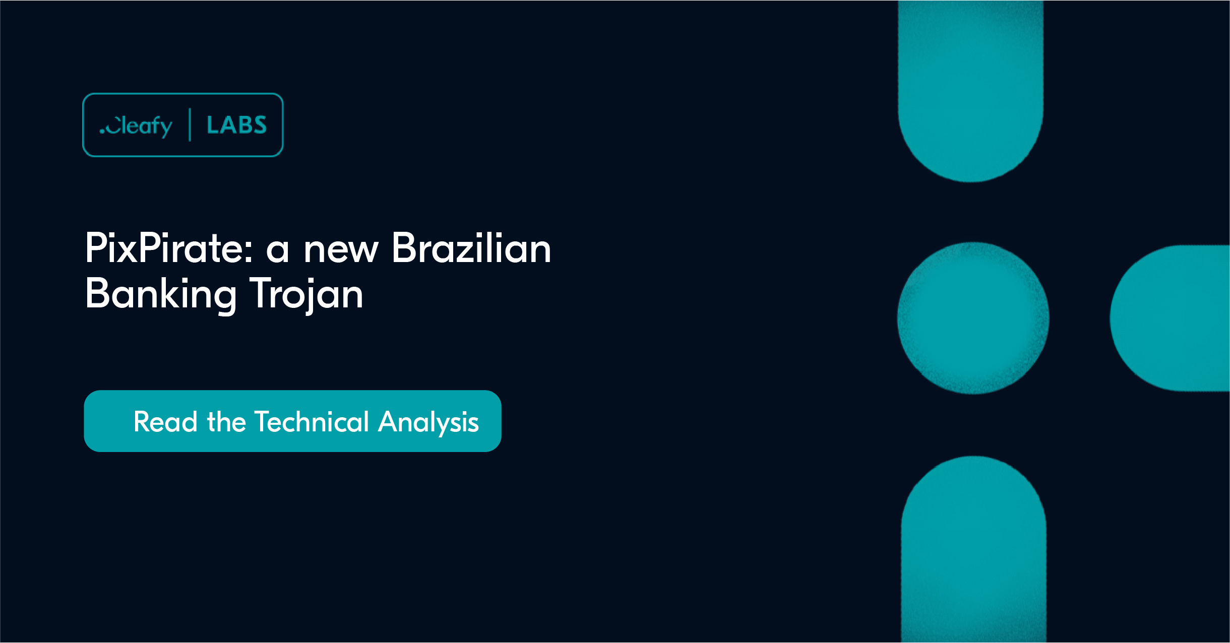 Pixpirate A New Brazilian Banking Trojan Cleafy Labs