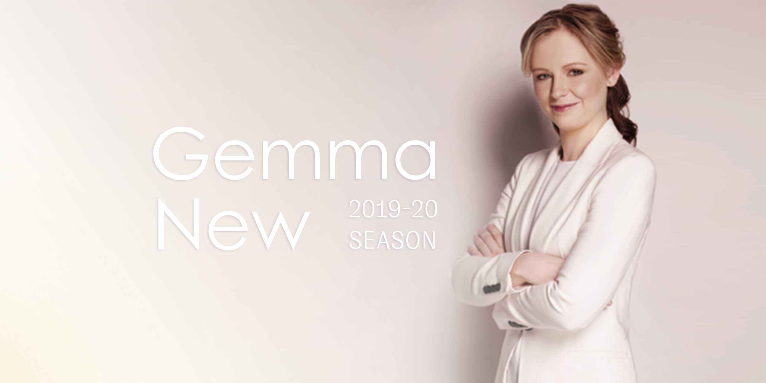 Gemma New Announces 2019-20 Season