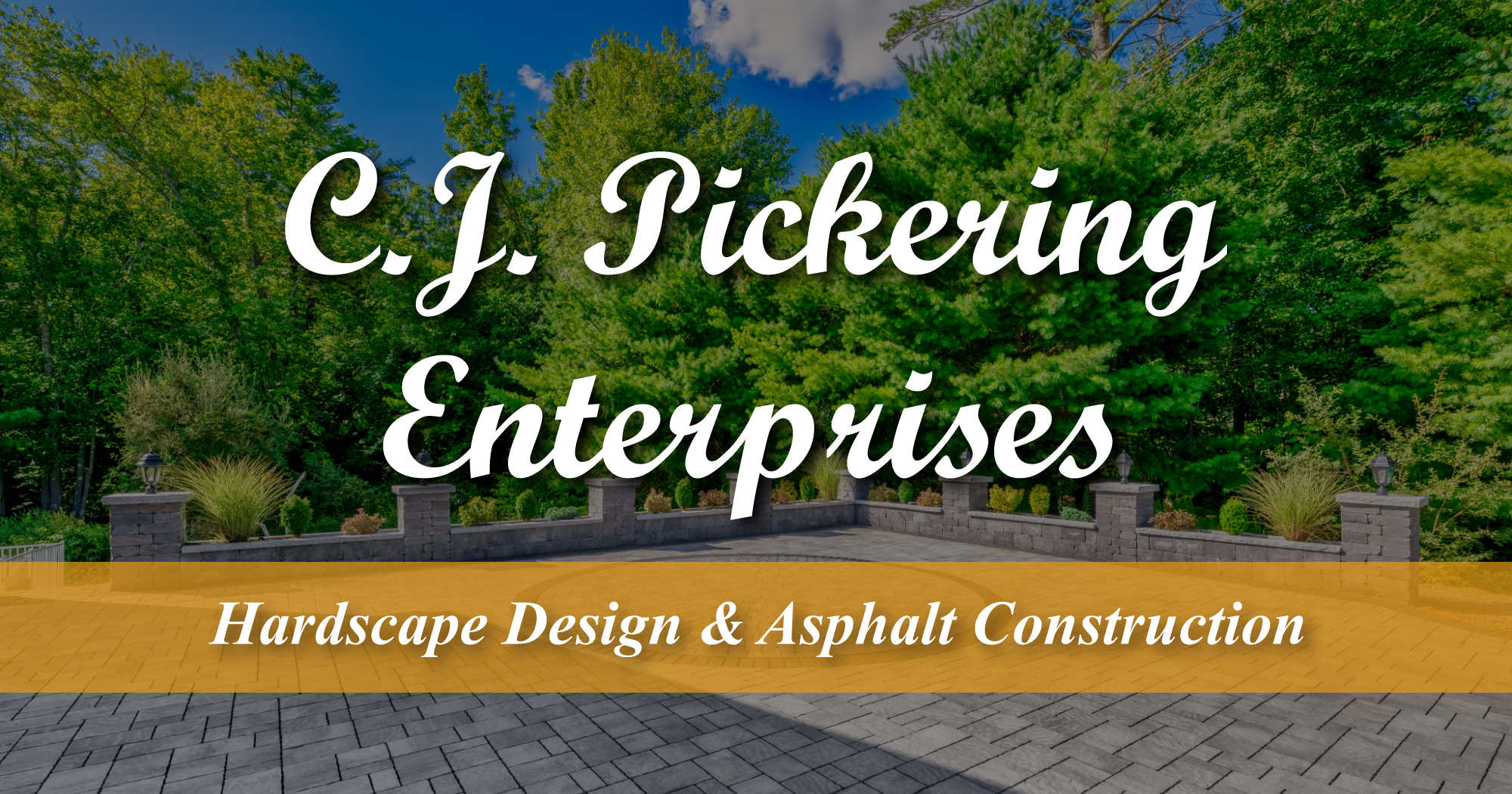 C.J. Pickering Enterprises | Hardscape Design & Asphalt Construction