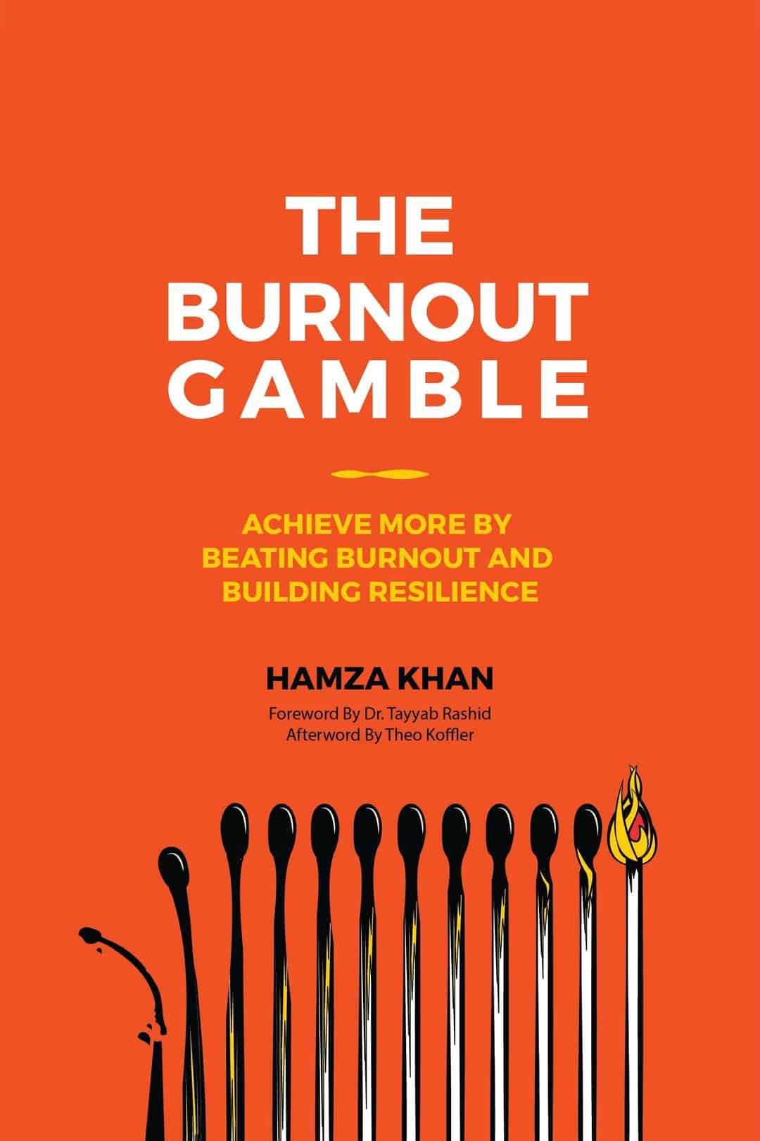 The 12 Stages of Burnout | The Burnout Gamble by Hamza Khan
