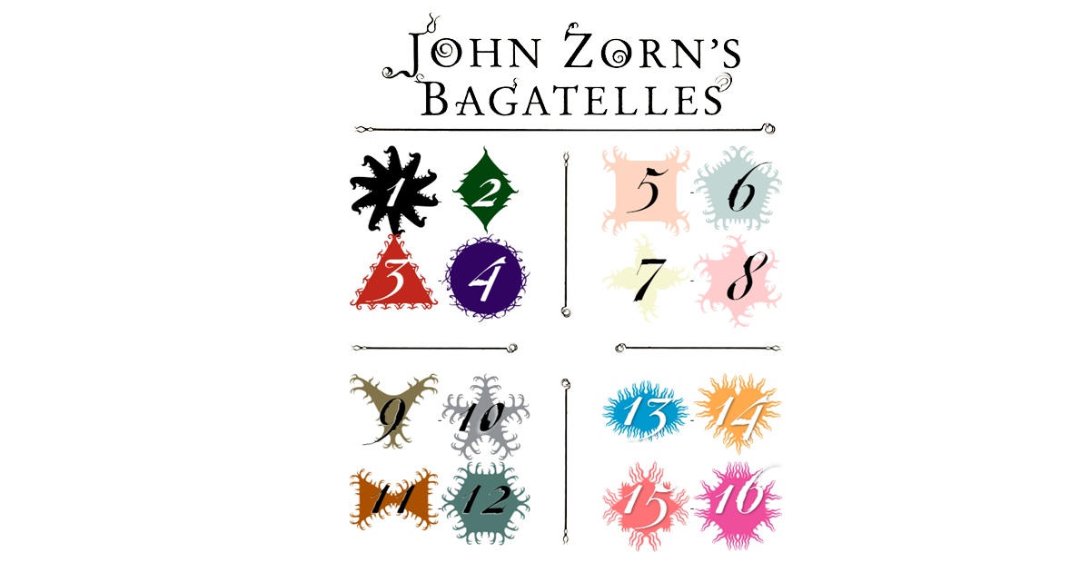 John Zorn's Bagatelles