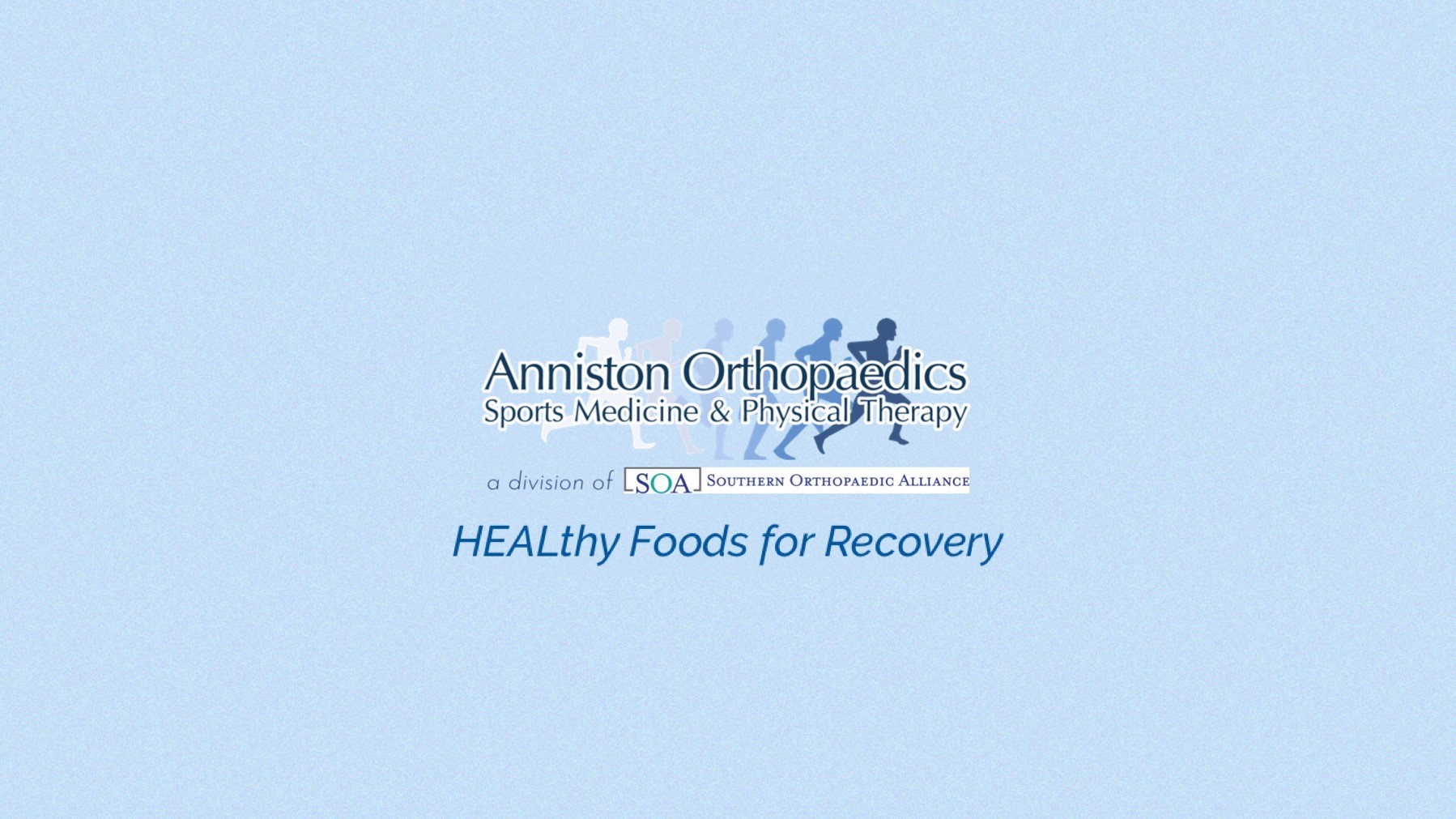 HEALthy Foods for Recovery | Anniston Ortho