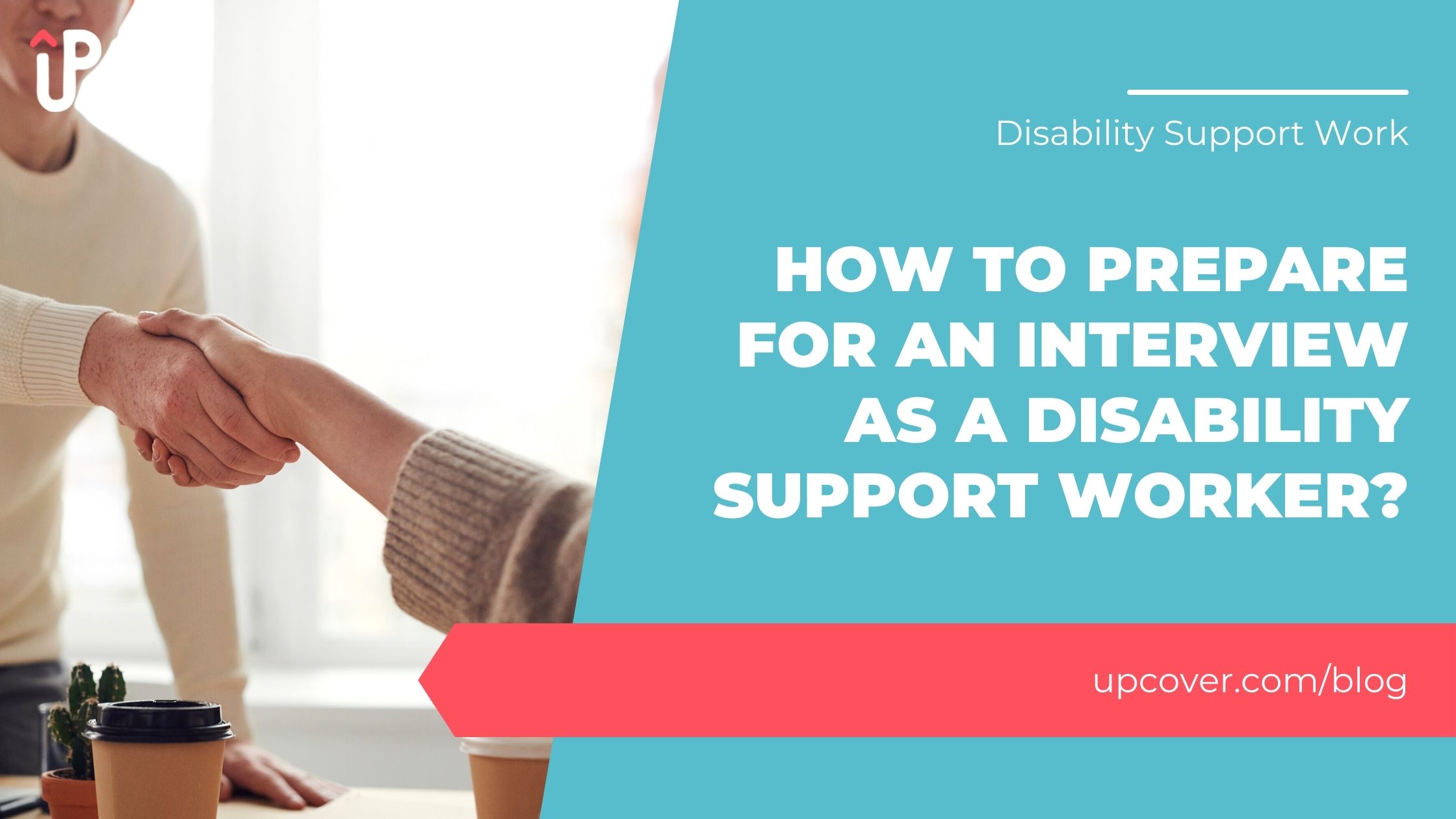 How To Prepare For An Interview As A Disability Support Worker ...