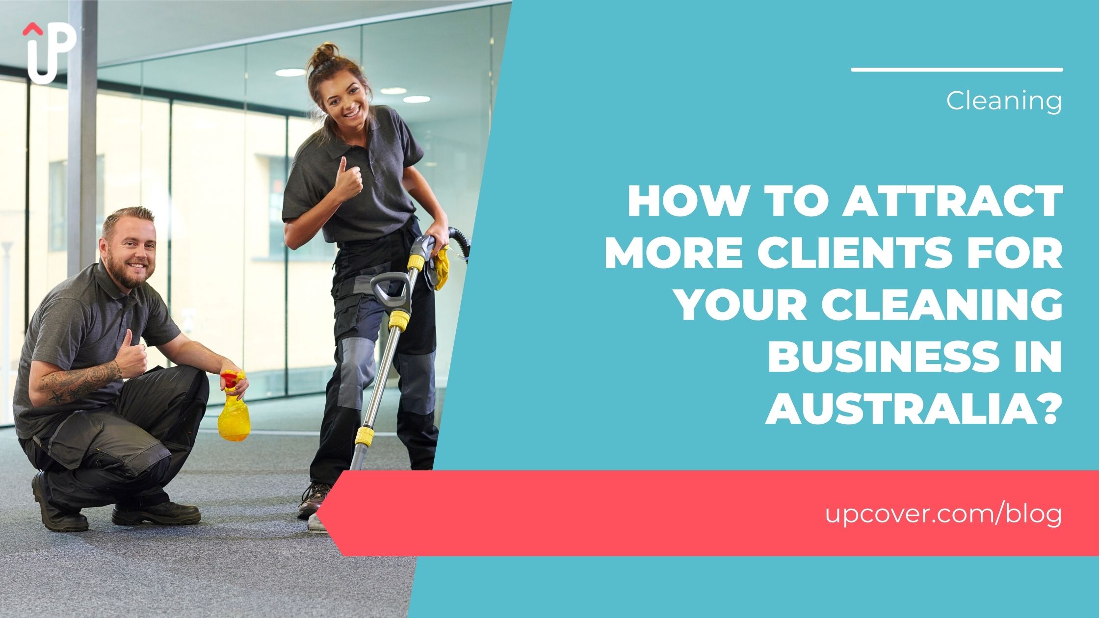 How To Attract More Clients For Your Cleaning Business In Australia ...