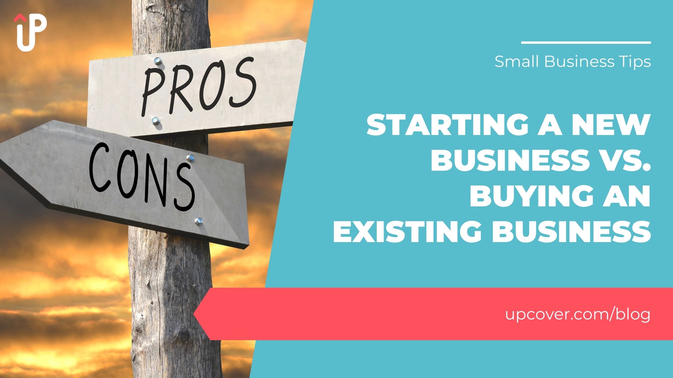 Starting A New Business Vs. Buying An Existing Business | upcover Blog