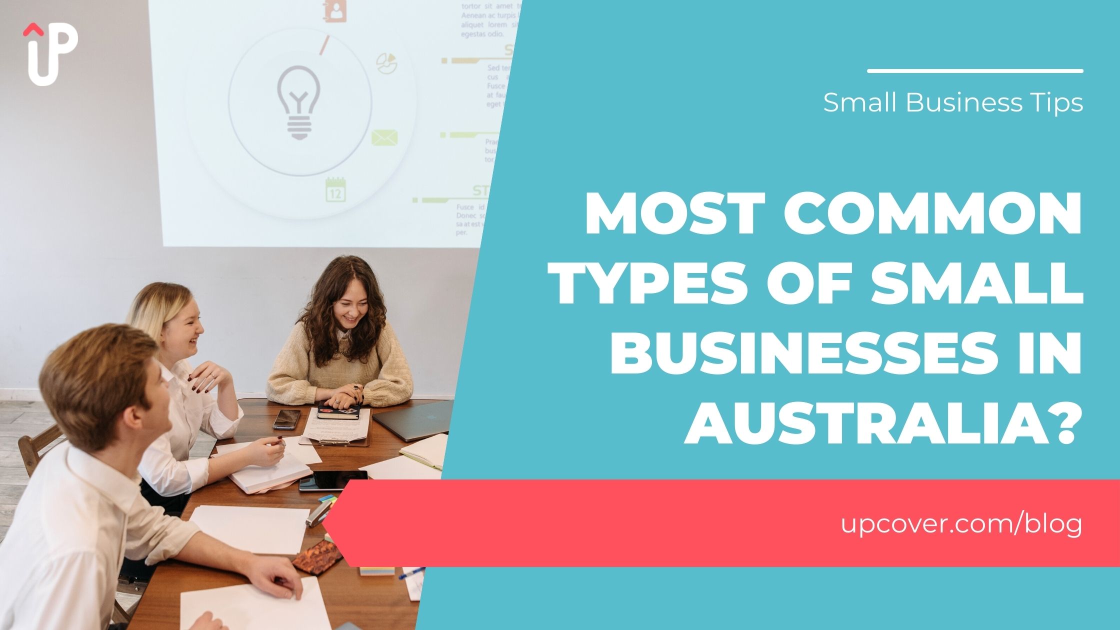 Most Common Types Of Small Businesses In Australia? | upcover Blog