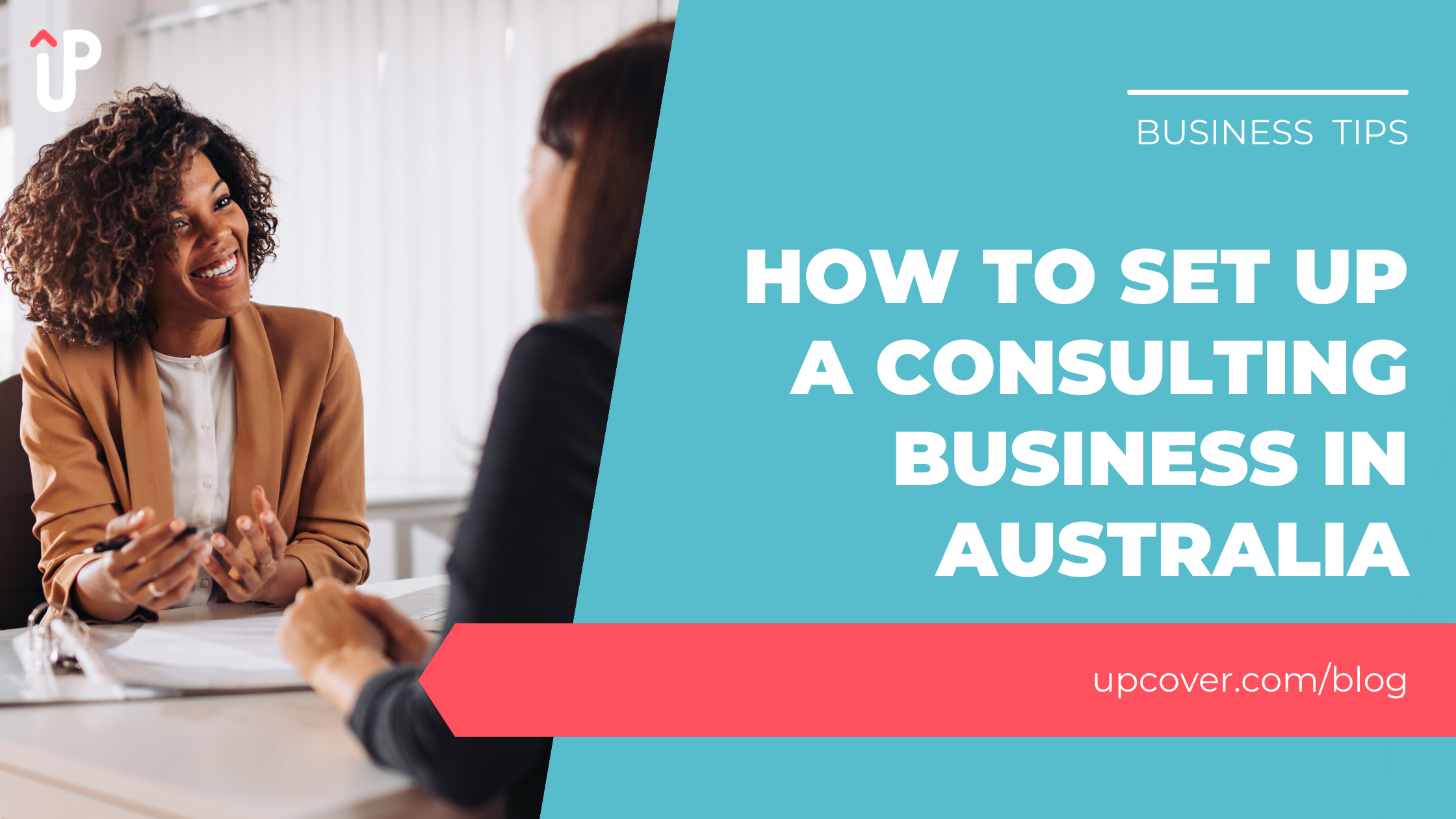 How to setup consulting business | upcover | upcover Blog