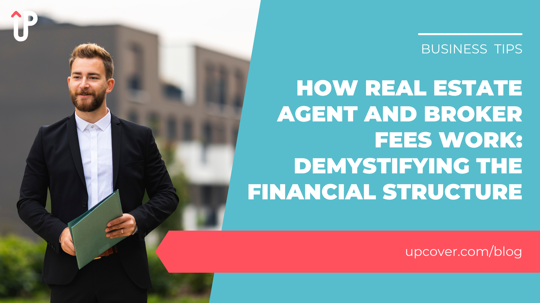 How Real Estate Agent and Broker Fees Work: Demystifying the Financial ...