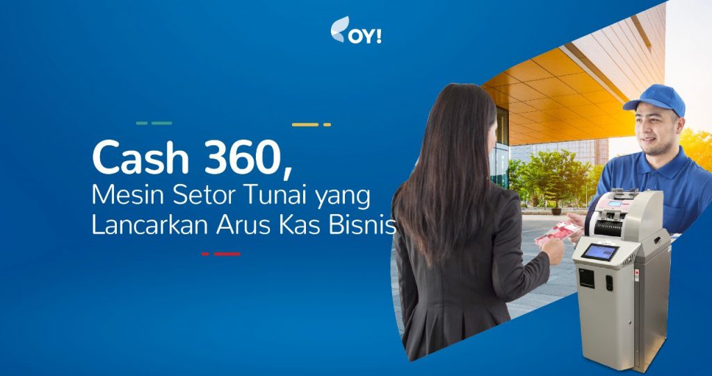 Cash 360, Mesin Setor Tunai yang Lancarkan Arus Kas Bisnis