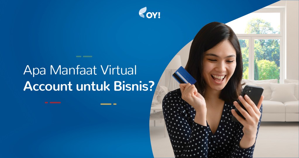 Apa Manfaat Virtual Account untuk Bisnis?