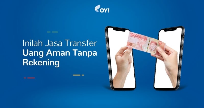 Inilah Jasa Transfer Uang Aman Tanpa Rekening