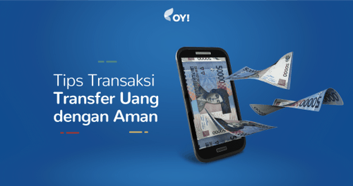 Tips Transaksi Transfer Uang dengan Aman