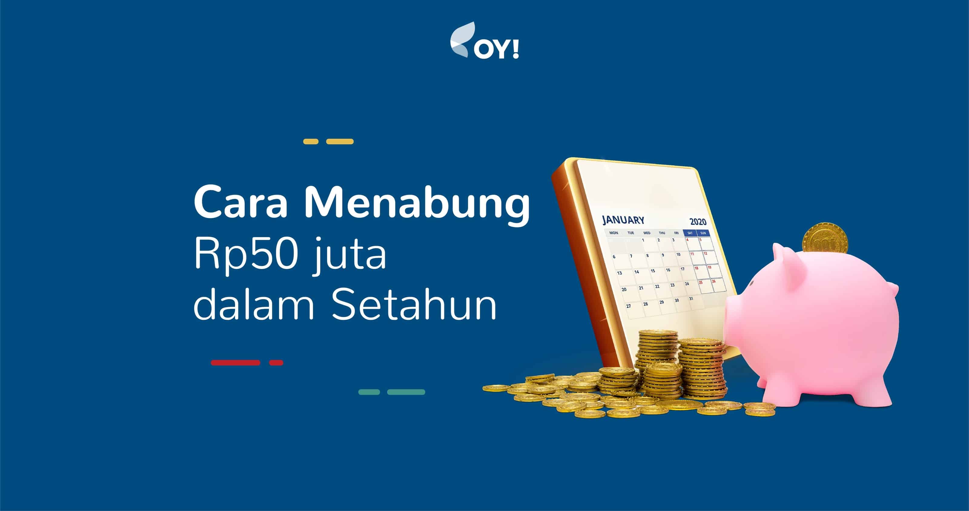 cara-menabung-rp50-juta-dalam-setahun