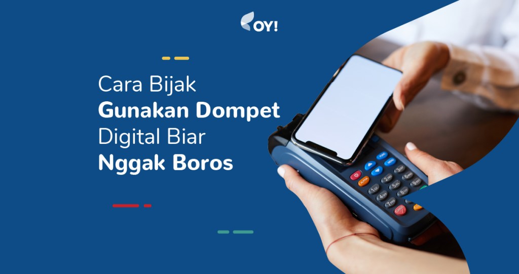 Cara Bijak Gunakan Dompet Digital Biar Nggak Boros