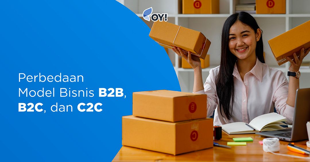 Perbedaan Model Bisnis B2B, B2C, dan C2C