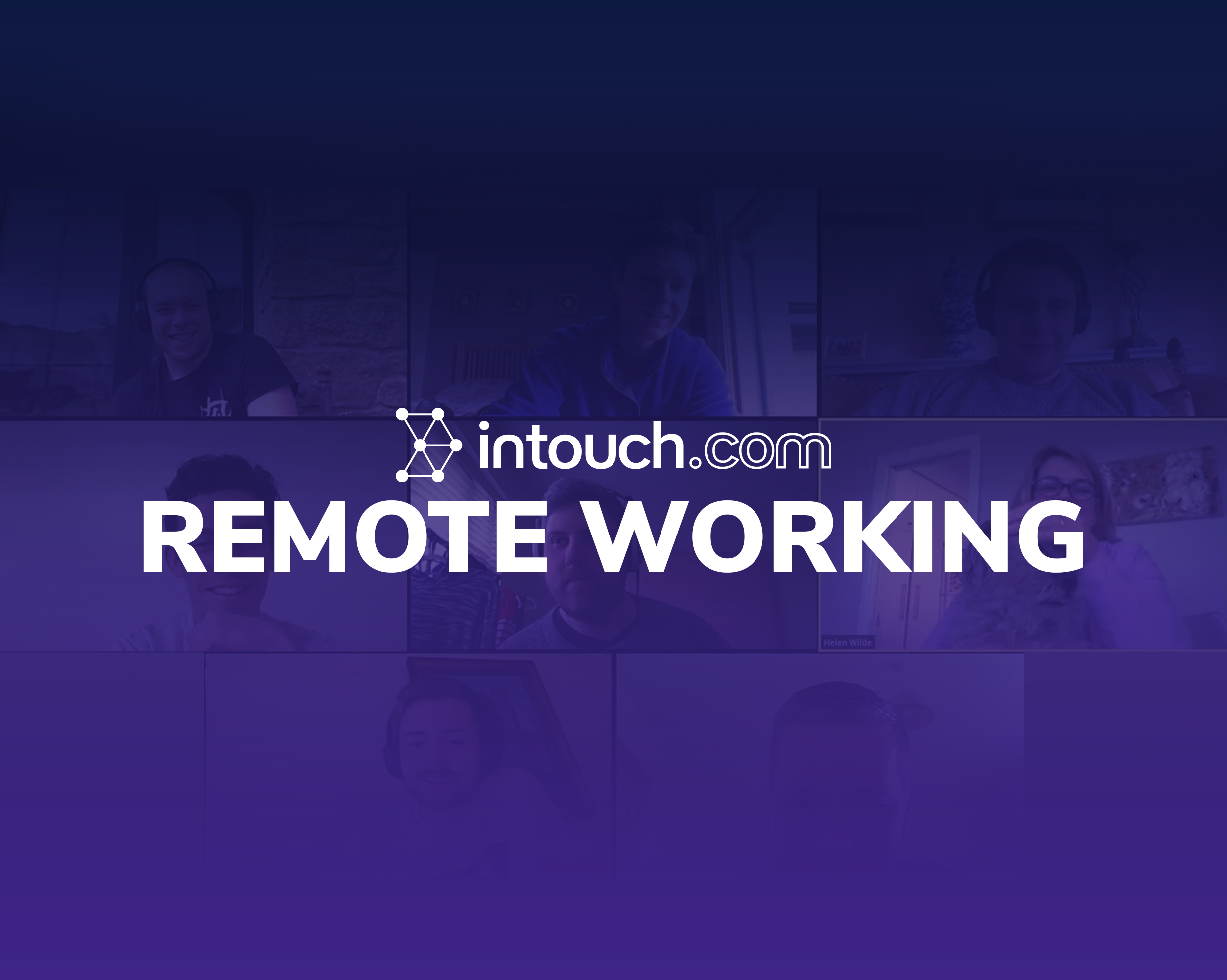 Team Intouch.com’s Tips For Remote Working