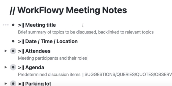 Workflowy template - WorkFlowy Meeting Notes