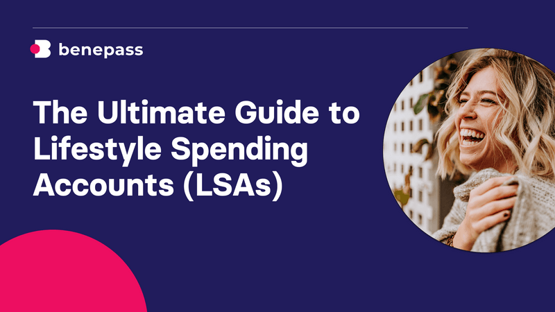 Lifestyle Spending Account - What It Is + How It Works | Benepass