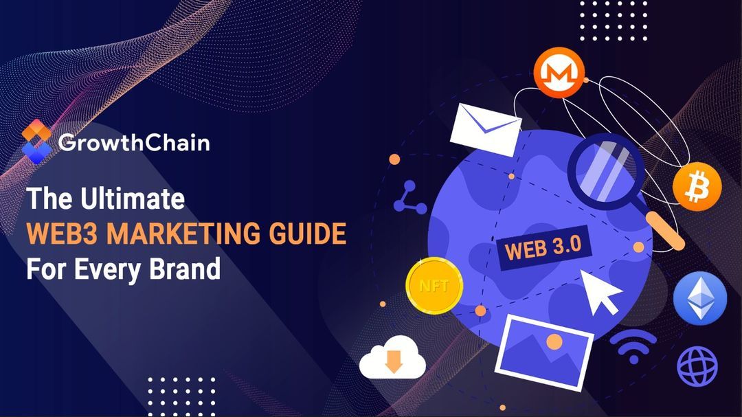 The Ultimate Web3 Marketing Guide For Every Brand