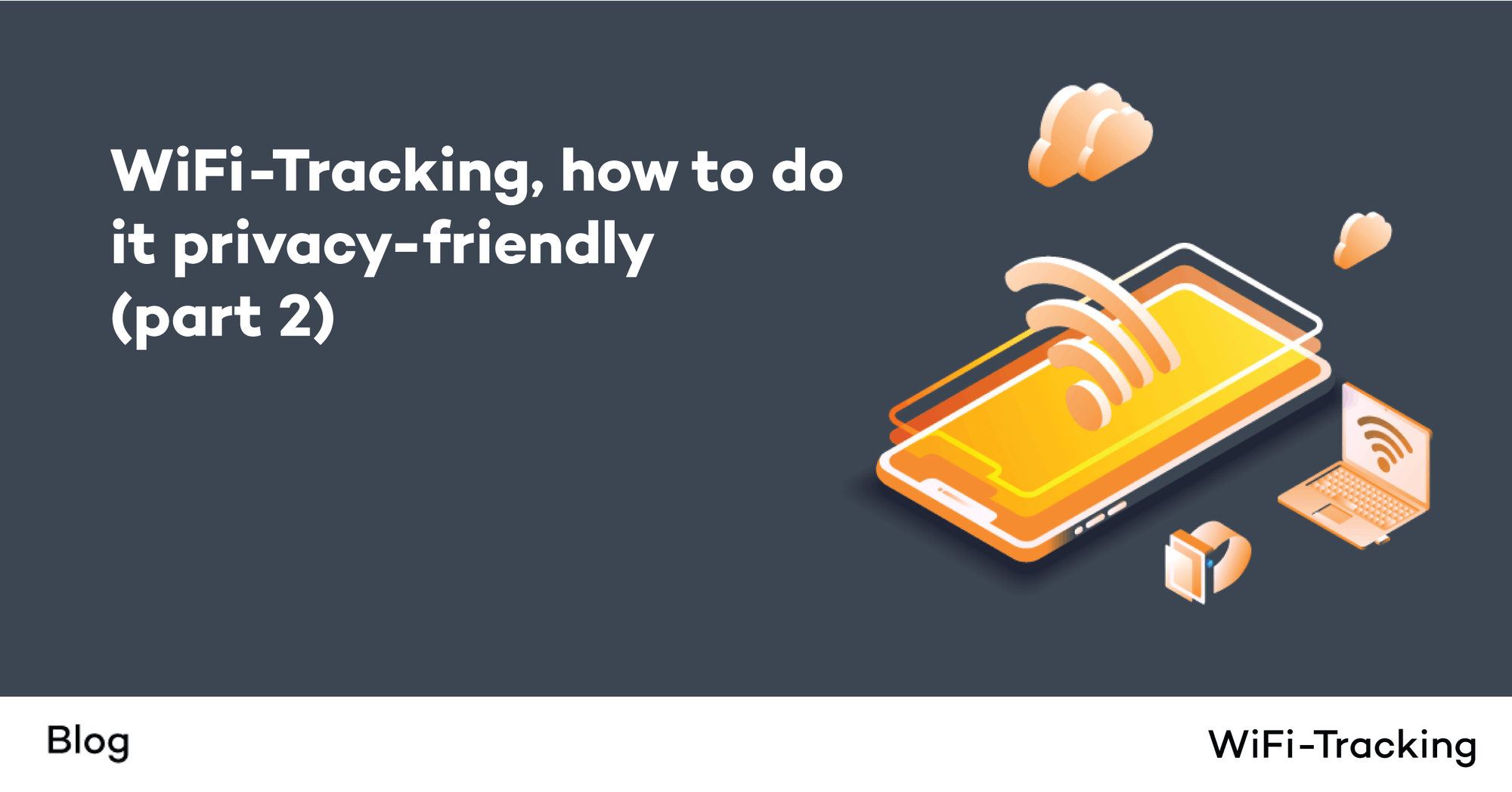 What does the GDPR say about WiFi tracking? - Blogpost