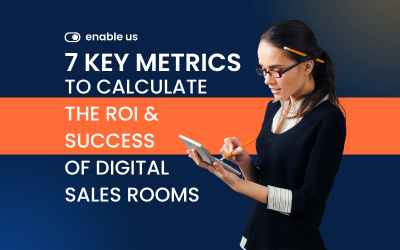 Measuring the Success and ROI of Digital Sales Rooms