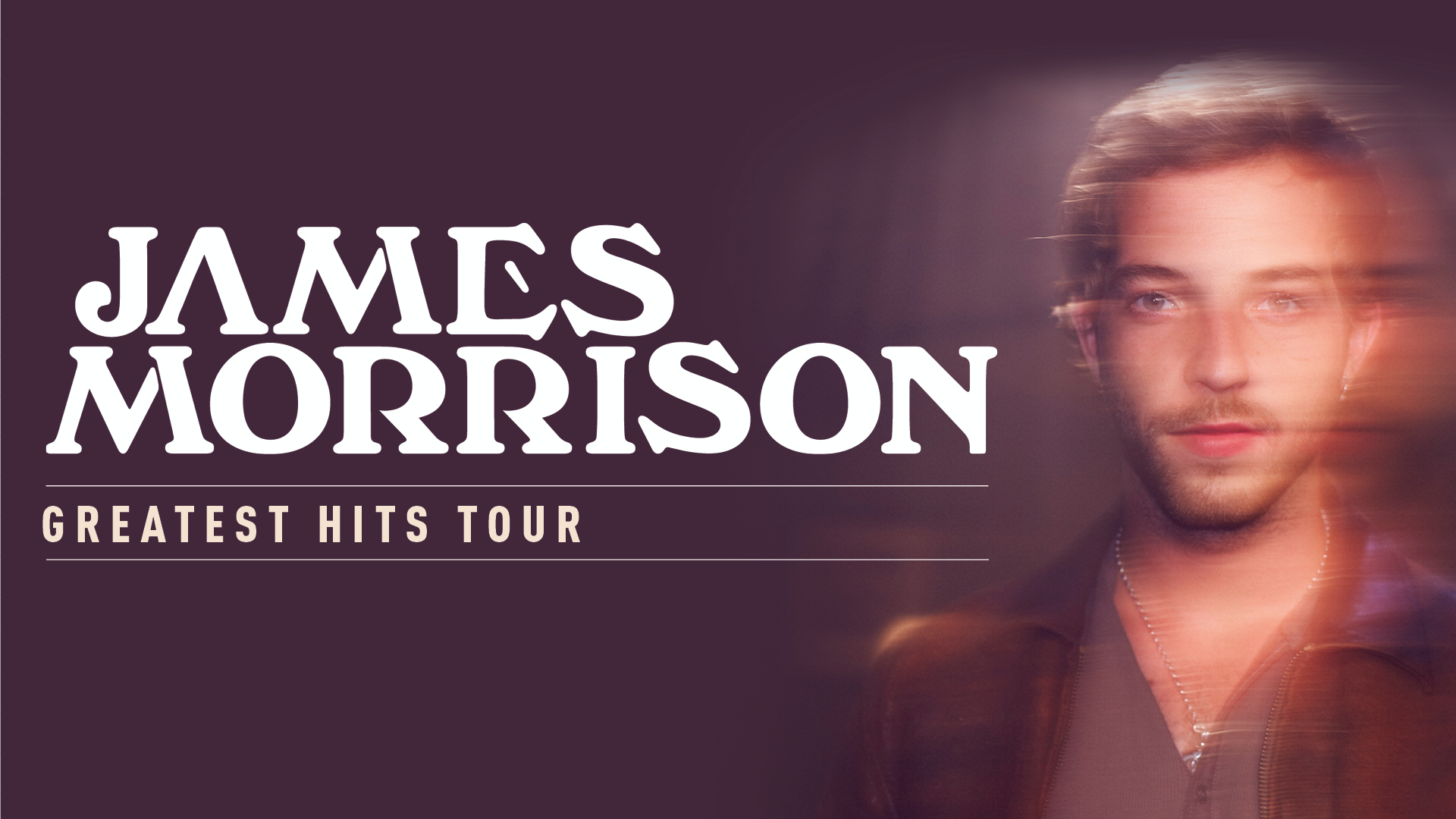 James Morrison | Official Box Office | Stockton Globe