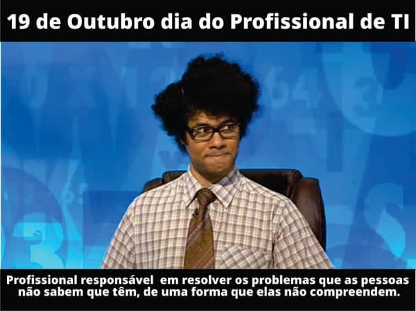 MEMES para o Dia do profissional de TI: é rir pra não chorar