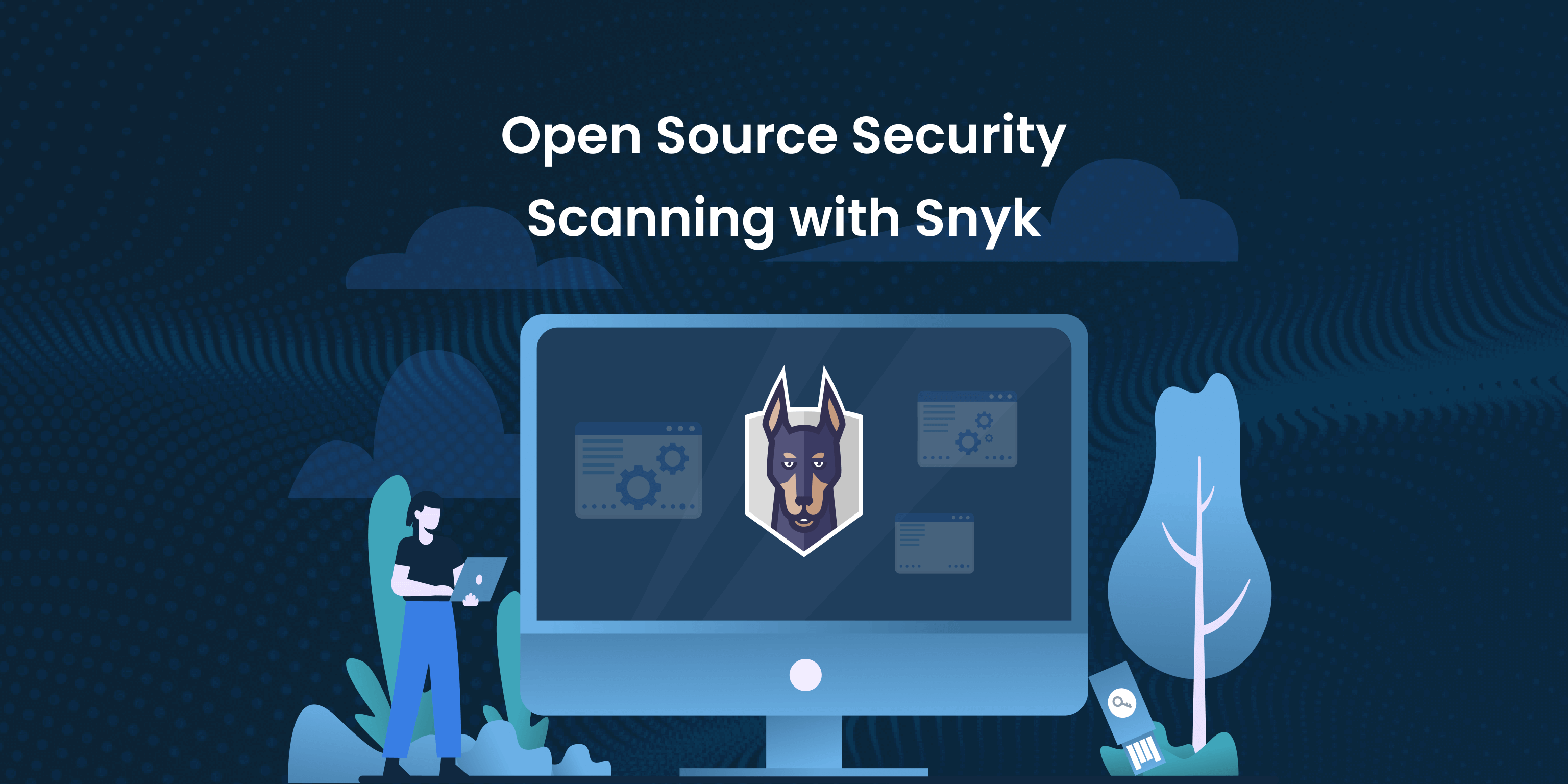 Snyk: Introduction to 5 Main Security Scanning Capabilities