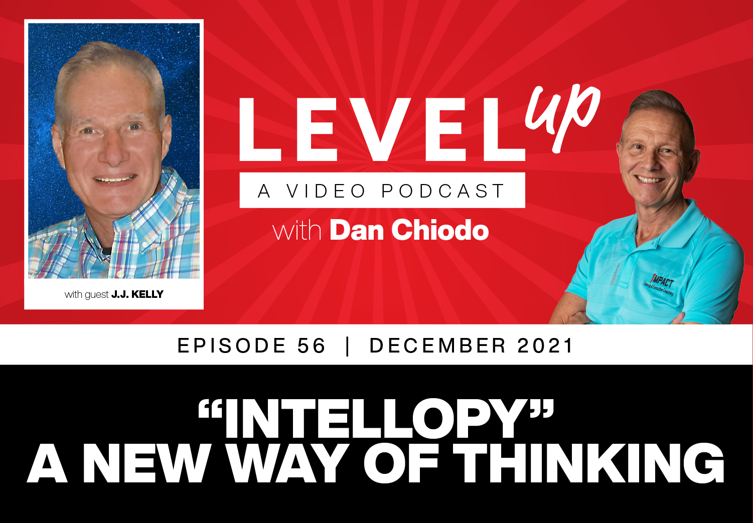 Intellopy: A New Way of Thinking - Episode 56 with J.J. Kelly