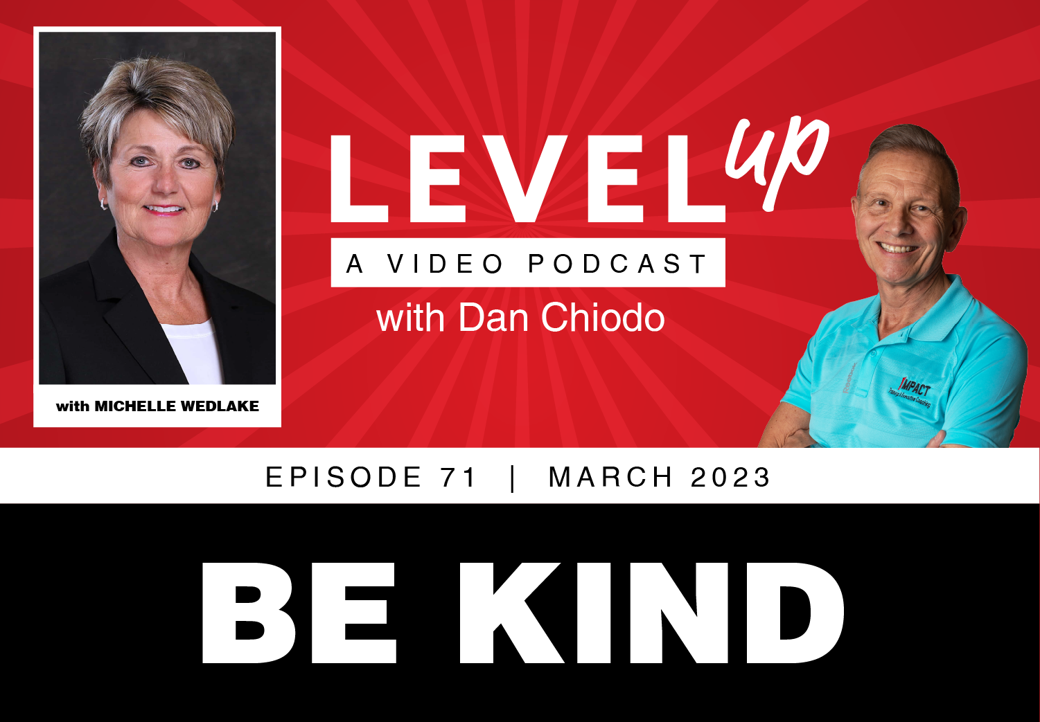 Be Kind - Episode 71 with Michelle Wedlake
