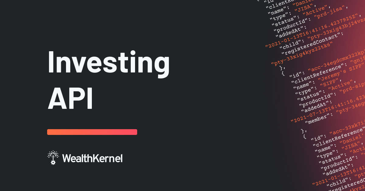Investing API | WealthKernel