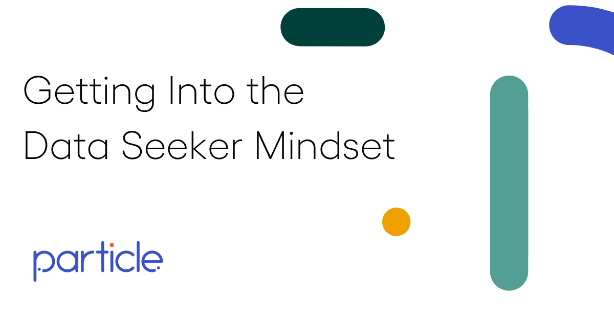 Getting Into the Data Seeker Mindset