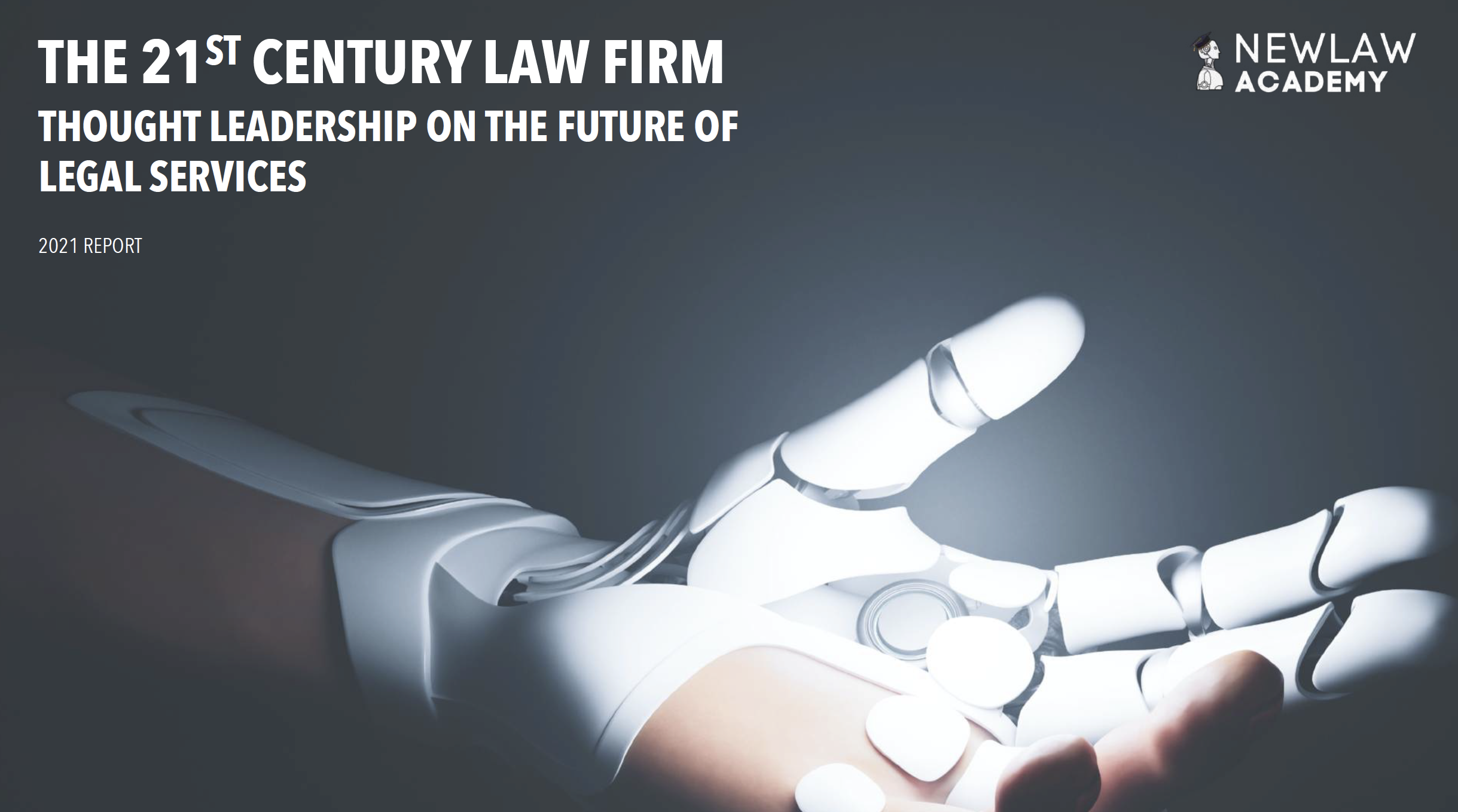 The 21st Century Law Firm: Thought Leadership on the Future of Legal ...