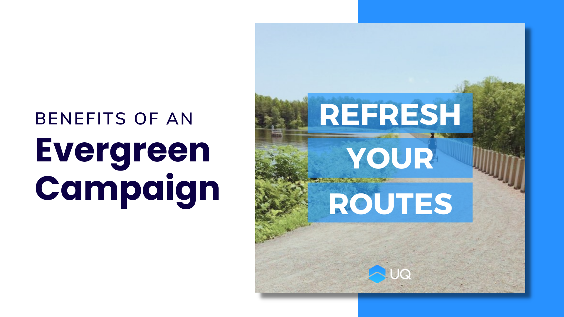 Benefits of Evergreen/Always On Campaigns